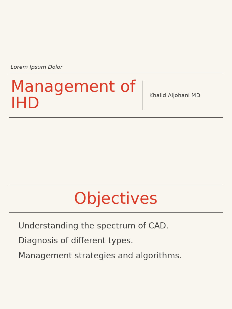 Management of IHD: Lorem Ipsum Dolor | PDF
