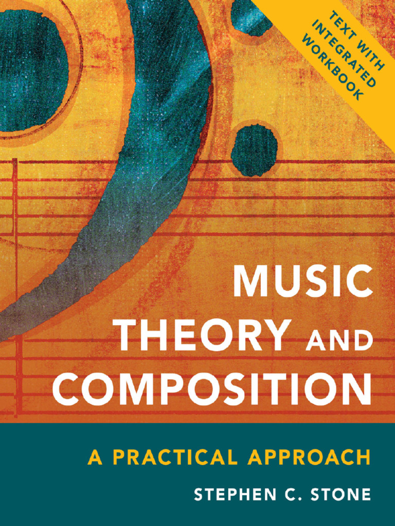 Music Theory and Composition - A Practical Approach - Stephen C Stone - 2018 - Rowman ...