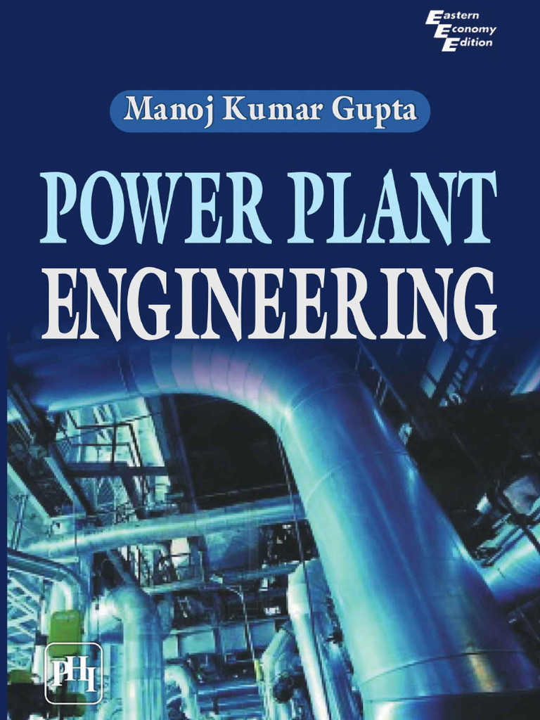 Power Plant Engineering Overview | PDF | Energy Development | Internal ...