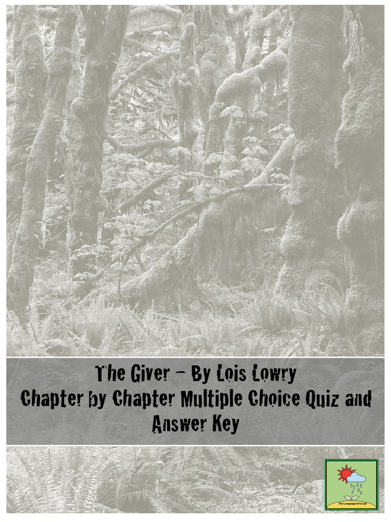 The Giver: Chapter by Chapter Multiple Choice Quiz and | PDF | The Giver
