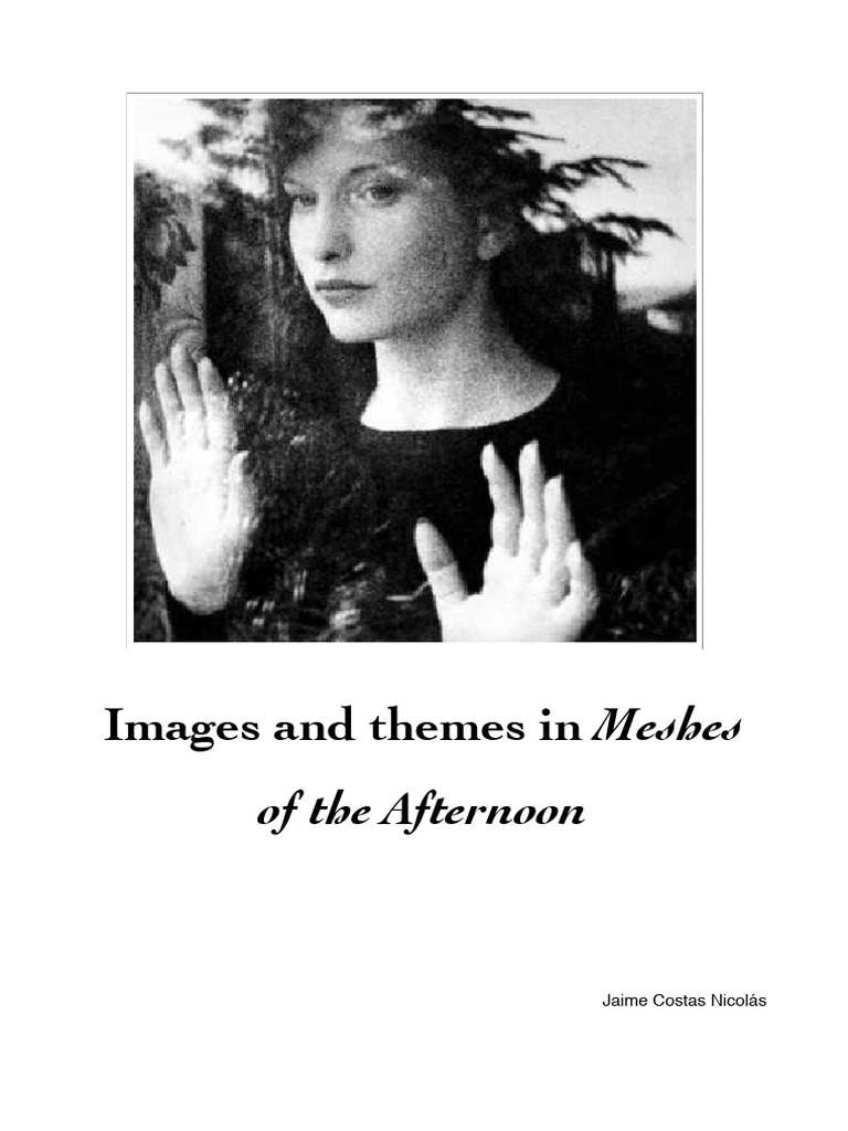 Images and Themes in Meshes of The After | PDF | Surrealism