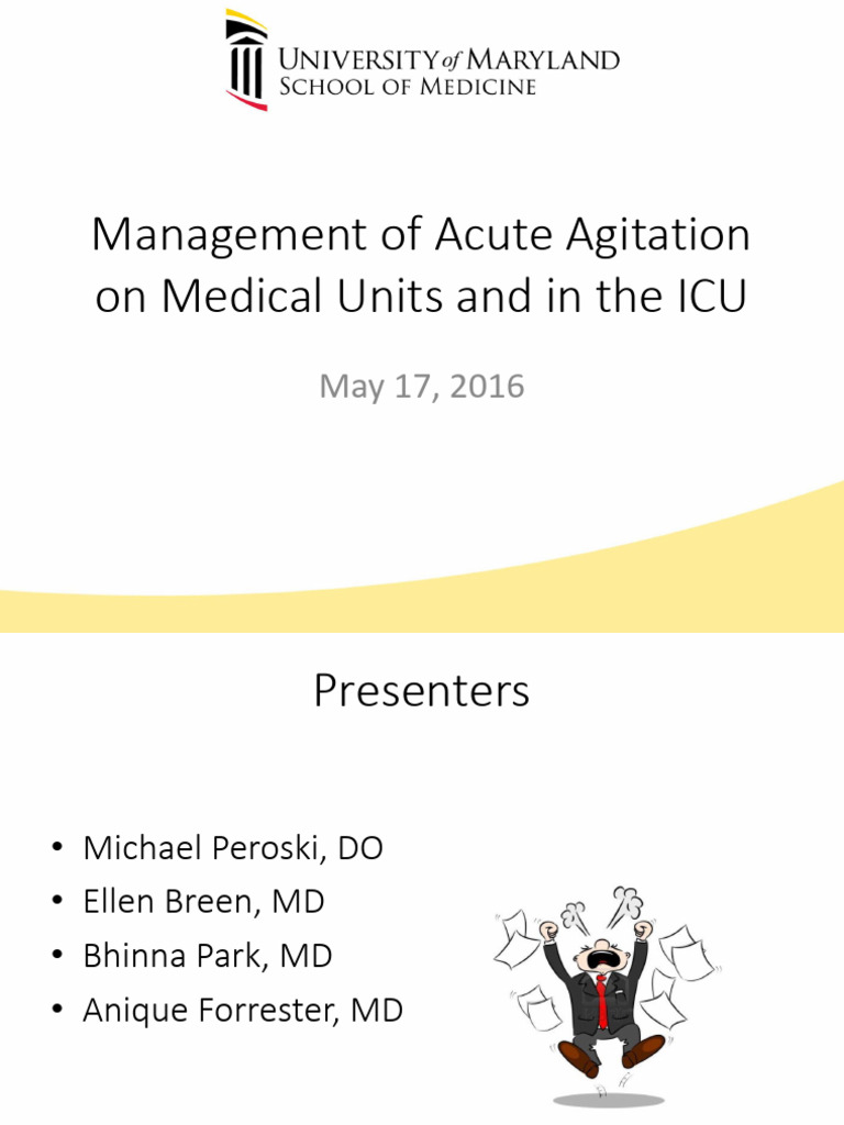 The Management of Acute Agitation On Medical Units and in The Intensive ...