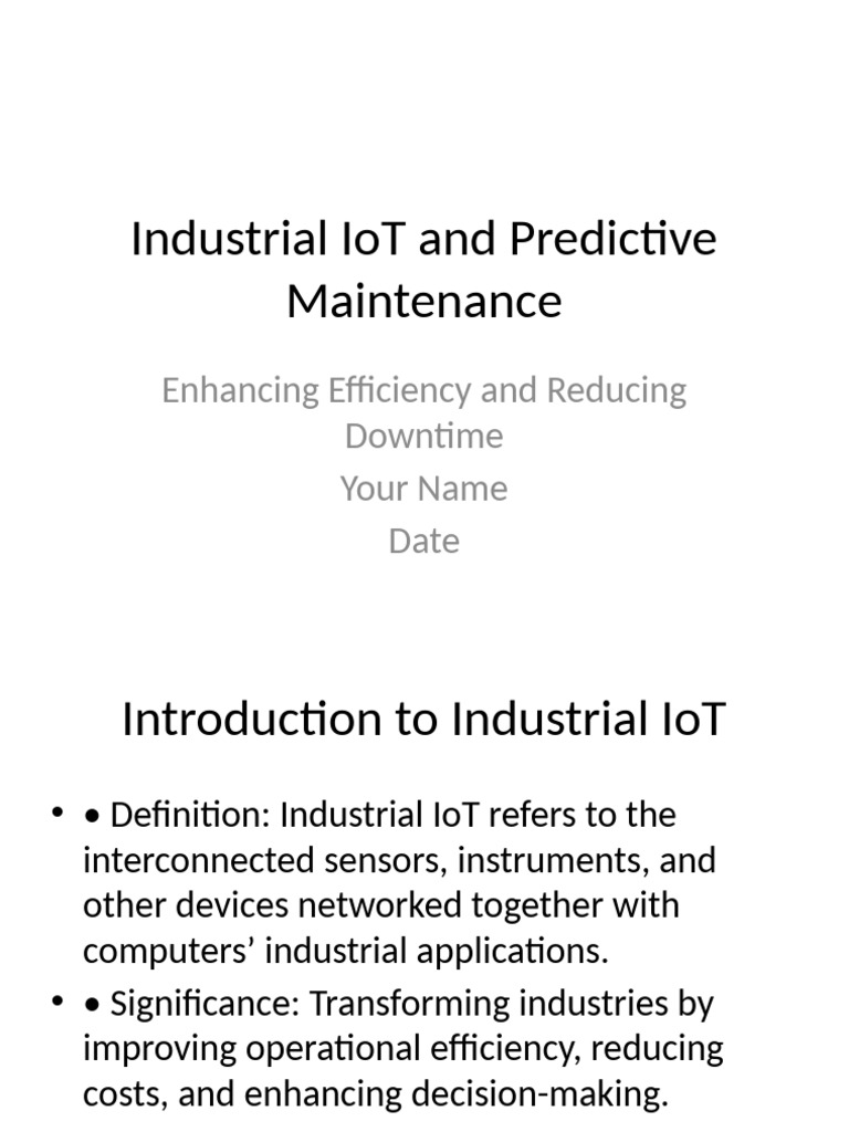 Industrial IoT and Predictive Maintenance | PDF | Internet Of Things | Predictive Analytics