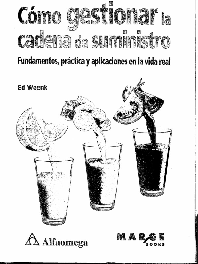 Cómo Gestionar La Cadena de Suministro | PDF Cómo Gestionar La Cadena de Suministro | PDF