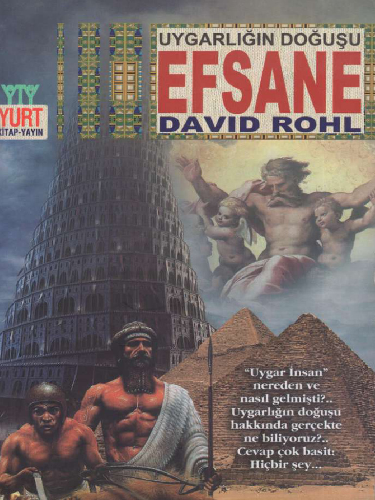 David Rohl - Uygarlığın Doğuşu Efsane | PDF