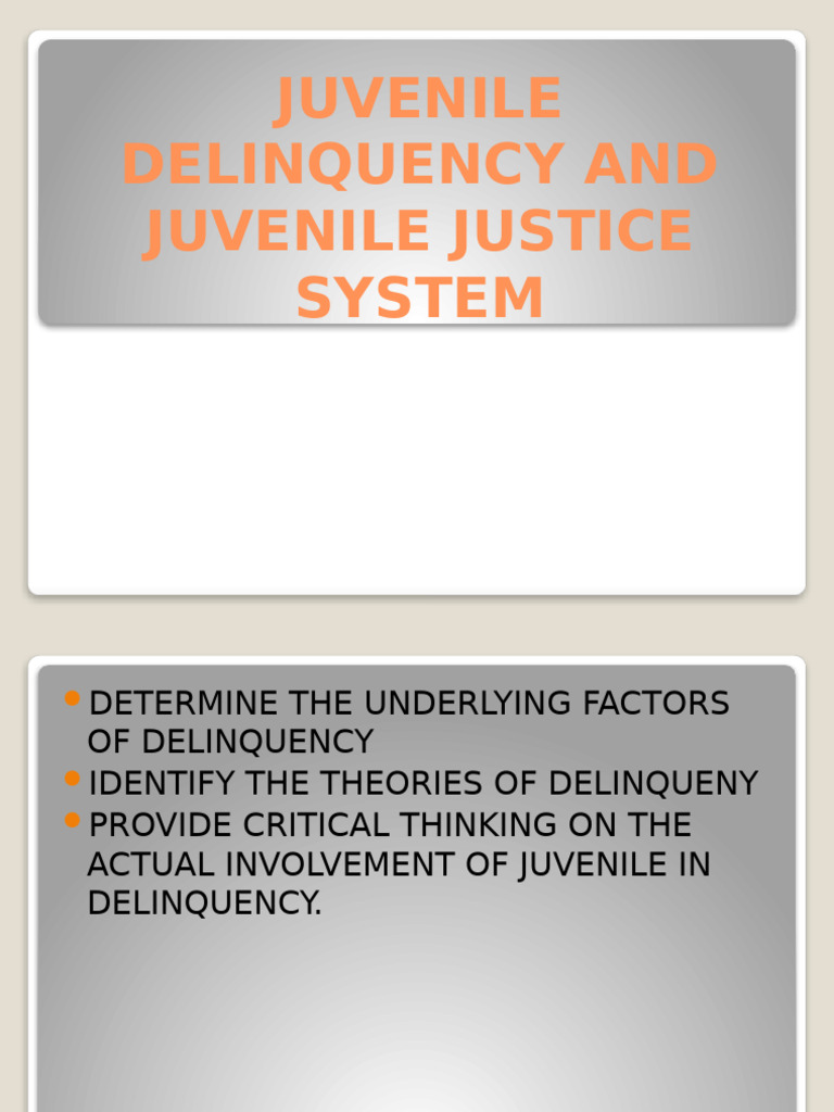 Theories and Behavior of Juvenile Delinquent | PDF | Juvenile ...