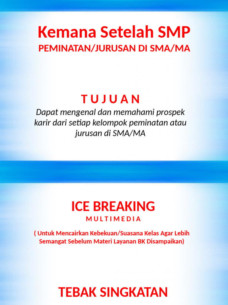 SLIDE PPT DAN ICE BREAKING - PROSPEK KARIR PEMINATAN - JURUSAN DI SMA-MA | PDF