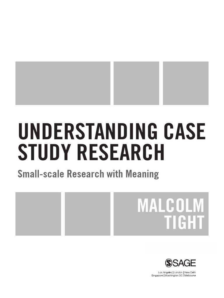 Tight Understanding Case Study Research Chapter 2 | PDF | Case Study | Qualitative Research