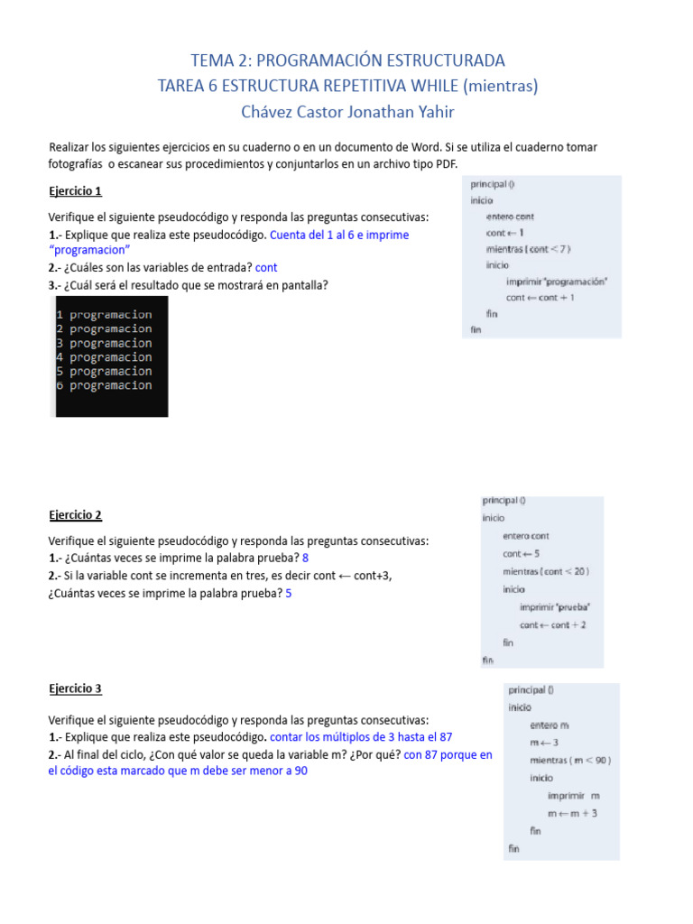 Tema 2: Programación Estructurada Tarea 6 Estructura Repetitiva While (Mientras) Chávez Castor ...