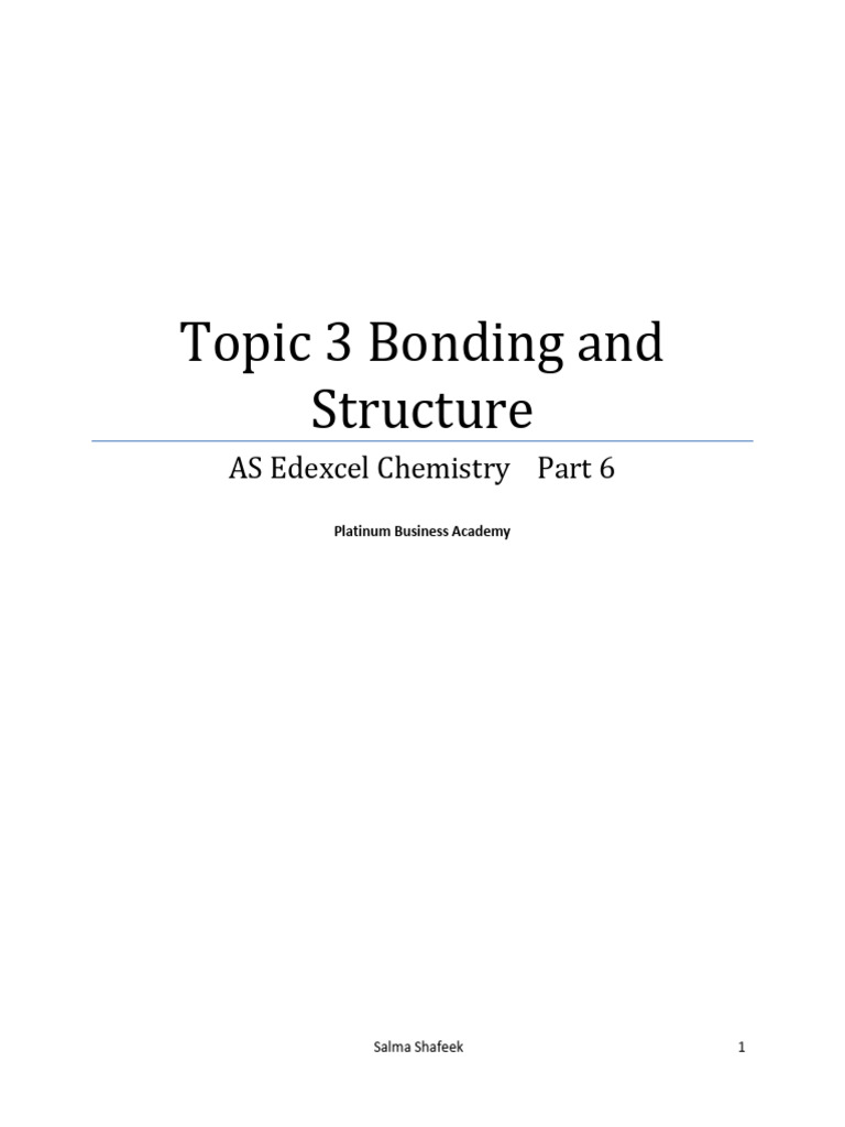 Topic 3 Bonding and Structure Part 6 Final 1 | PDF | Chemical Bond | Molecules