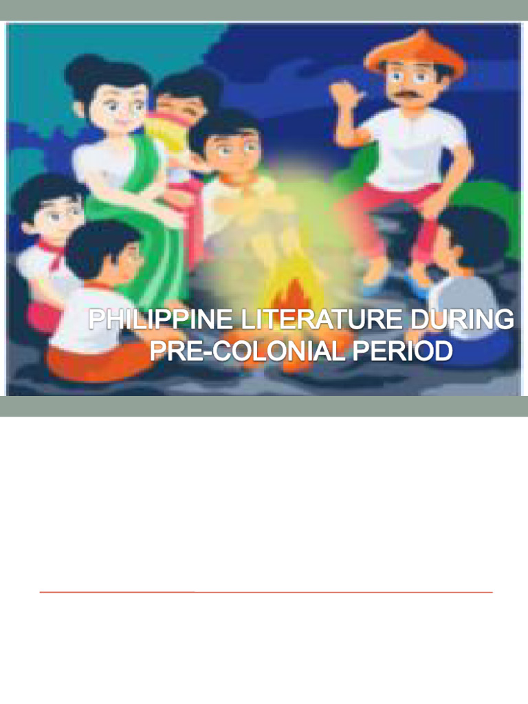 Philippine+literature+during+pre-Colonial+period | PDF | Narrative ...