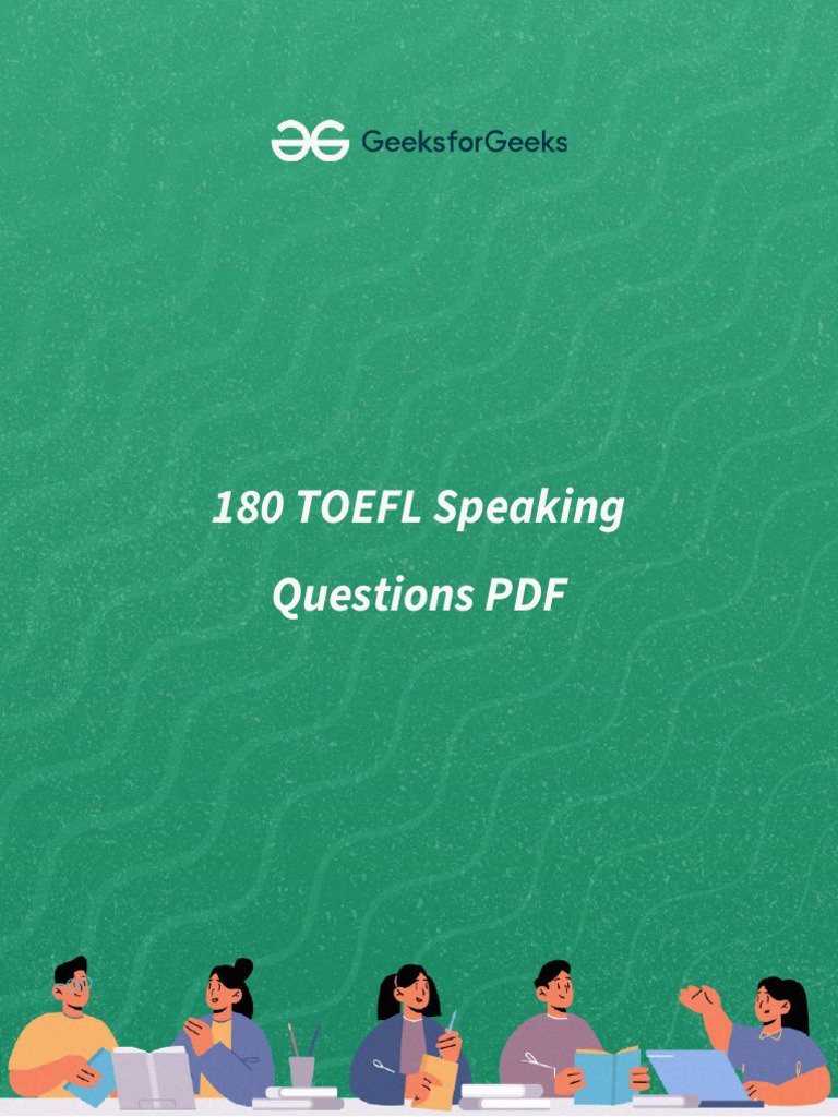 180 TOEFL Speaking Questions Guide | PDF | Mental Health