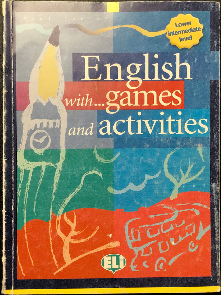 English With Games and Activities Lower Intermediate Part 1 | PDF
