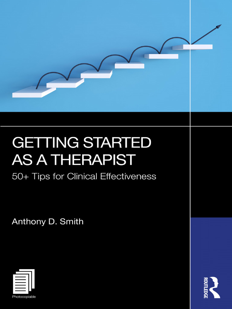 Getting Started As A Therapist 50+ Tips For Clinical Effectiveness by ...
