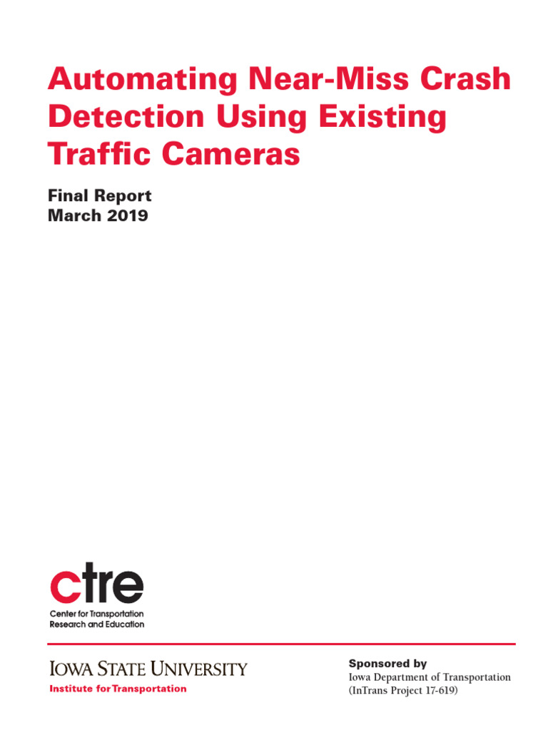 Automating Near-Miss Crash Detection Using Existing Traffic Cameras ...