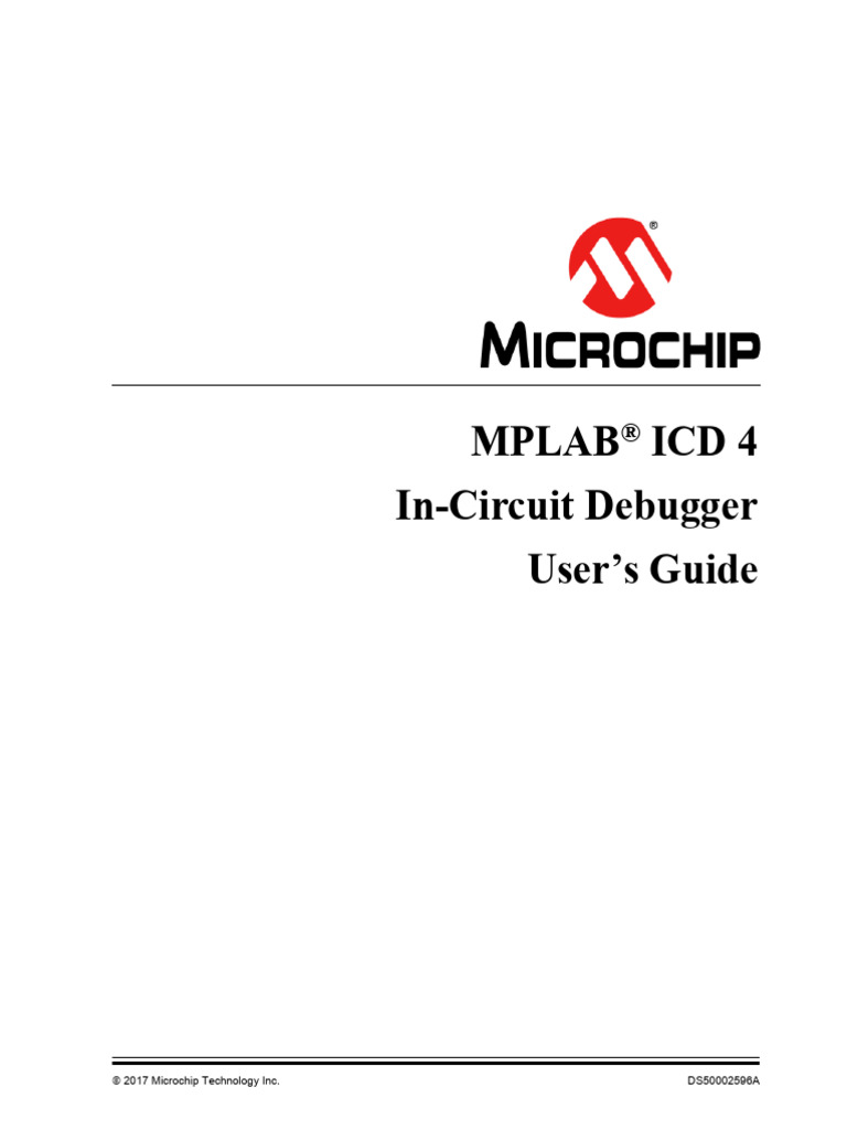 Mplab Icd 4 In-Circuit Debugger User's Guide: 2017 Microchip Technology Inc. DS50002596A | PDF ...