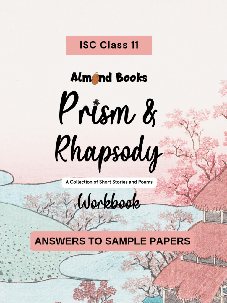 Almond Books ISC Class 11 Prism Rhapsody Workbook - QR Code Answers ...