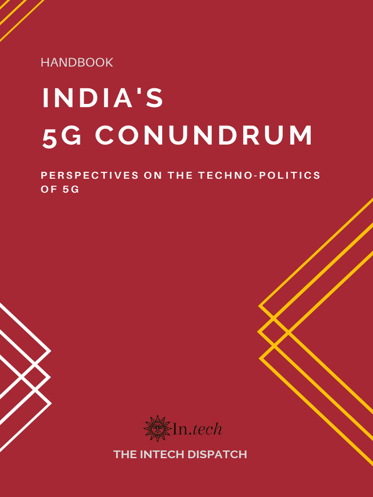 India's 5G Conundrum_InTech | PDF | China | World Politics
