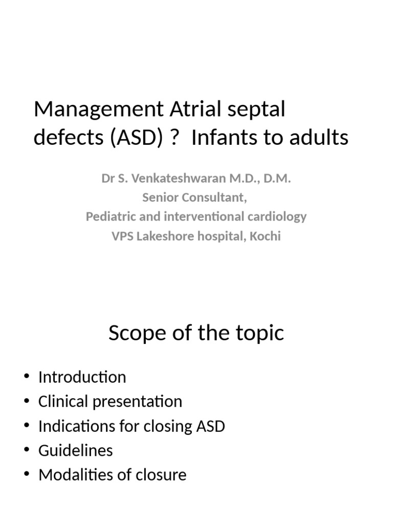 Management of ASD - Infancy To Adult | PDF | Angiology | Cardiovascular ...