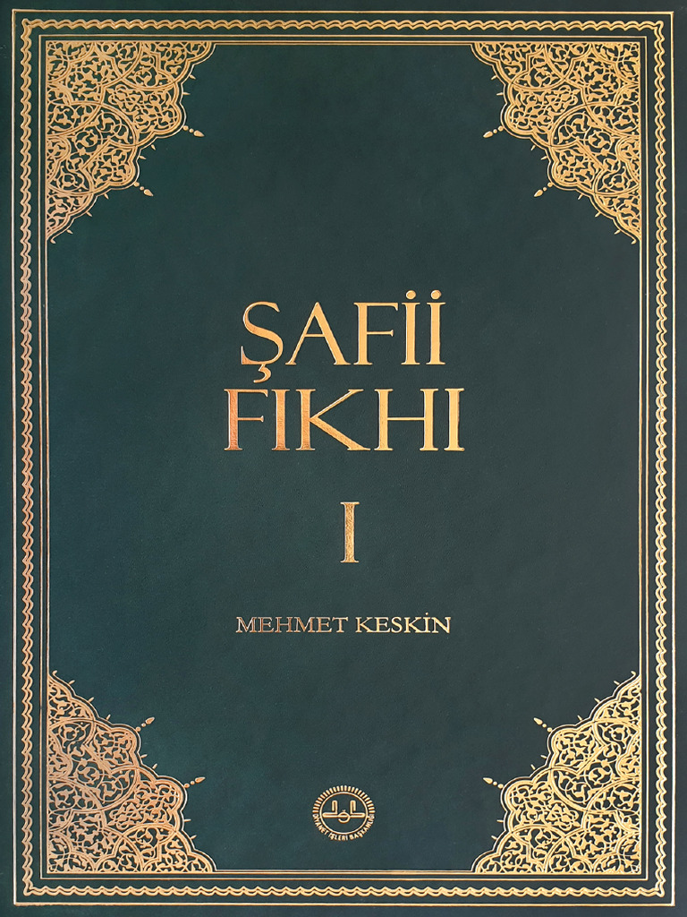 SAFII FIKHI Hanefi Mezhebi Ile Mukayeseli MEHMET KESKIN 1 Cilt | PDF