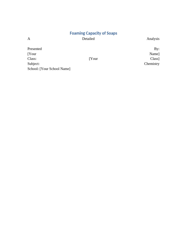 Enhanced Foaming Capacity of Soaps Project | PDF | Soap | Chemistry