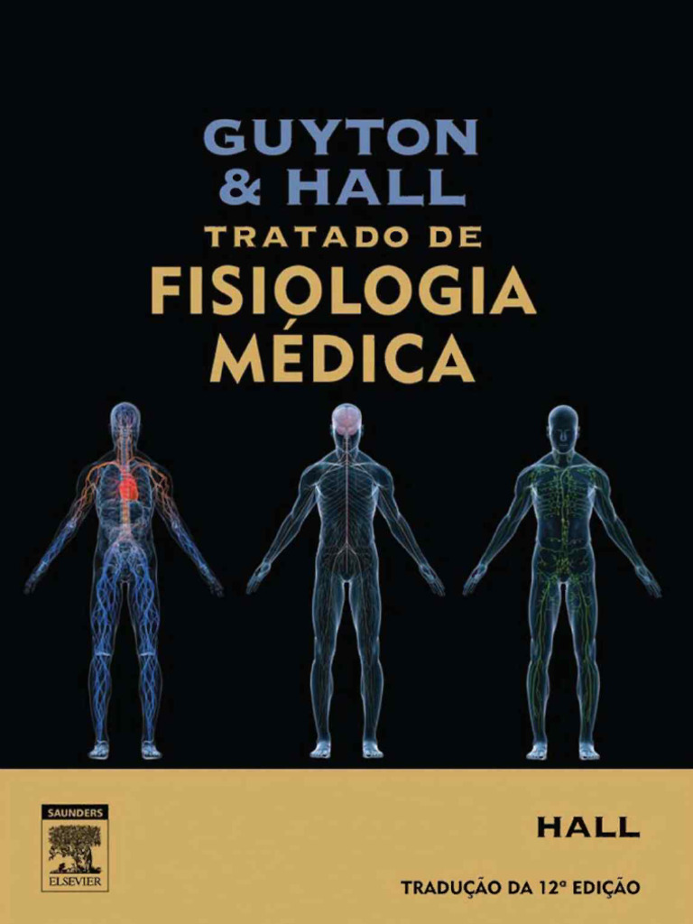 GUYTON & HALL, Tratado de Fisiologia Médica 12a Ed | PDF