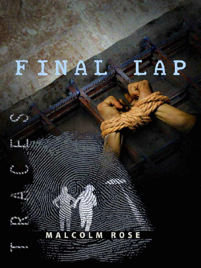 _OceanofPDF.com__Traces_5__Final_Lap_-_Malcolm_Rose | PDF