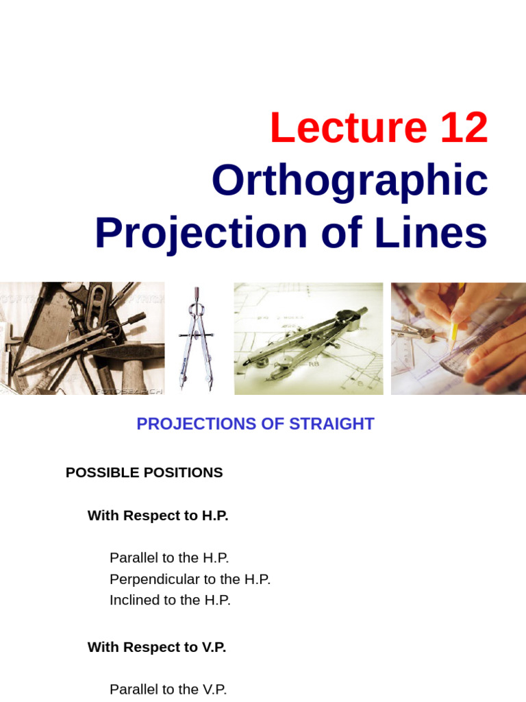 Lecture 12 Orthographic Projection of Lines Updated | PDF | Angle | Euclid