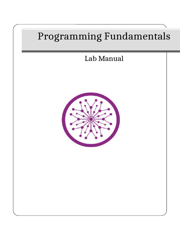 Programming Fundamentals Lab Manual | PDF | C++ | Programming Programming Fundamentals Lab Manual | PDF | C++ | Programming