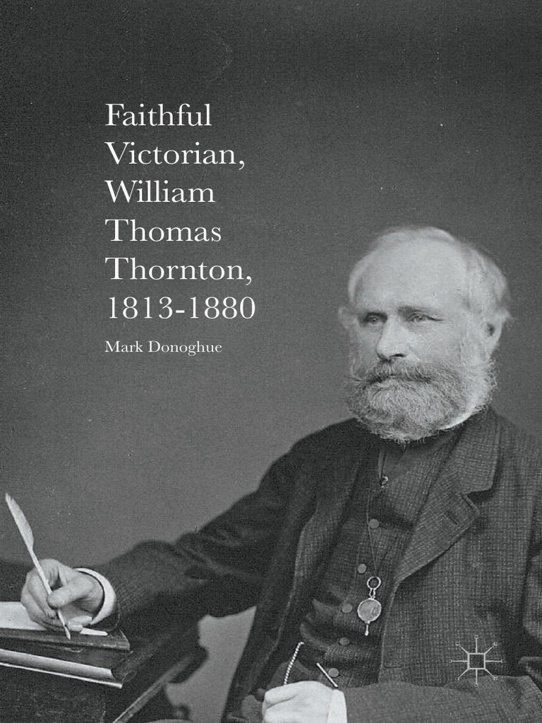 William Thomas Thornton, 1813-1880 | PDF | Publishing