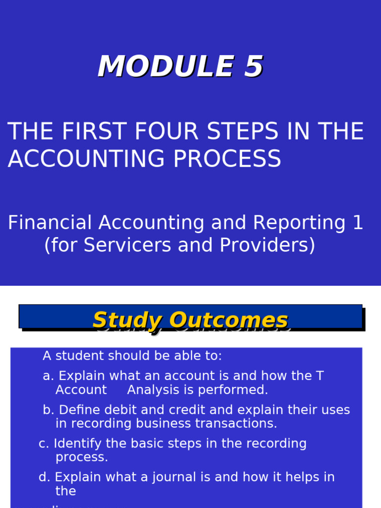 MODULE 5 First Four Steps in FAR | PDF | Debits And Credits | Financial ...