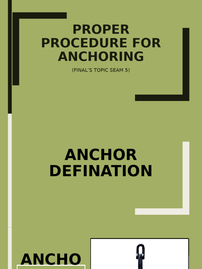 Proper Procedrue for Anchoring | PDF | Anchor | Watercraft