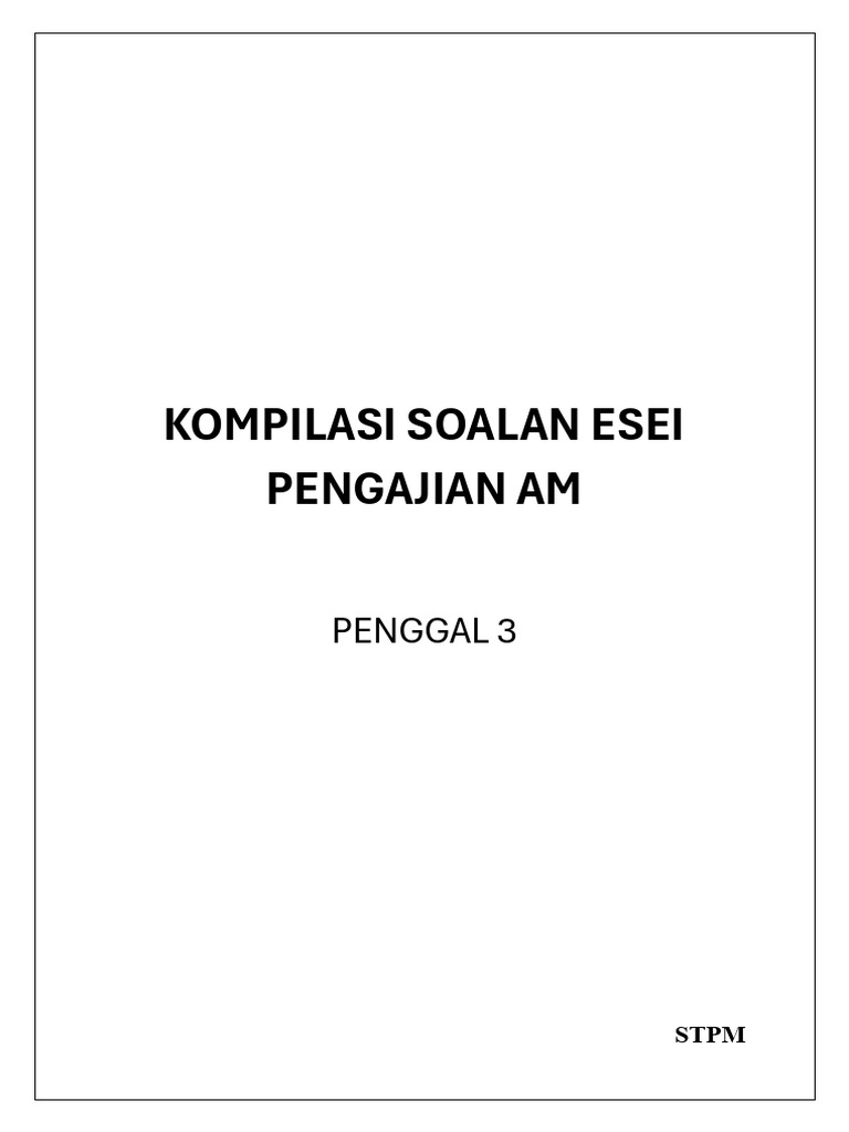 Kompilasi Esei Pengajian Am Penggal 3 | PDF