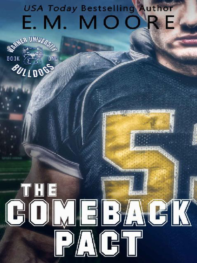 The Comeback Pact - E M Moore | PDF