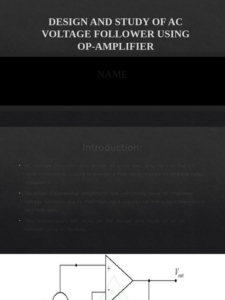 AC voltage follower using Op-Amplifier | PDF | Operational Amplifier | Amplifier