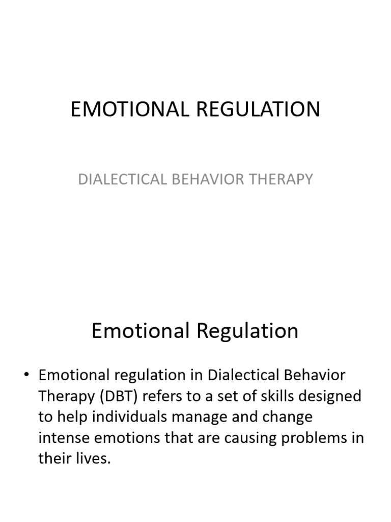 EMOTIONAL REGULATION DBT | PDF | Dialectical Behavior Therapy ...