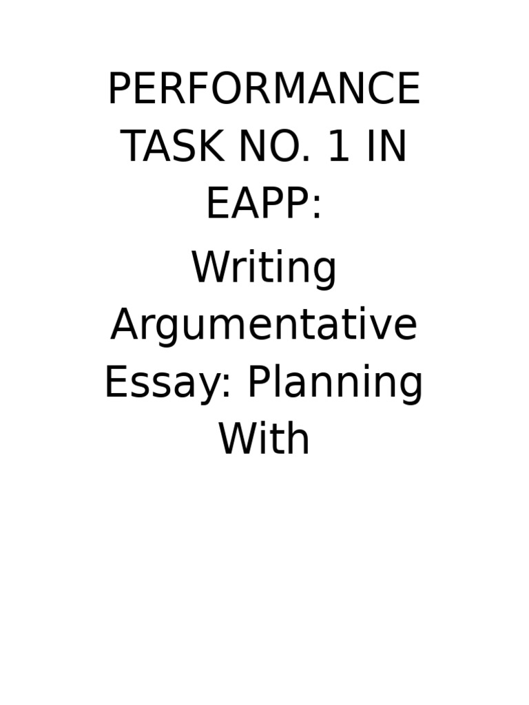 Performance Task No. 1 in Eapp: Writing Argumentative Essay: Planning With | PDF | Wellness