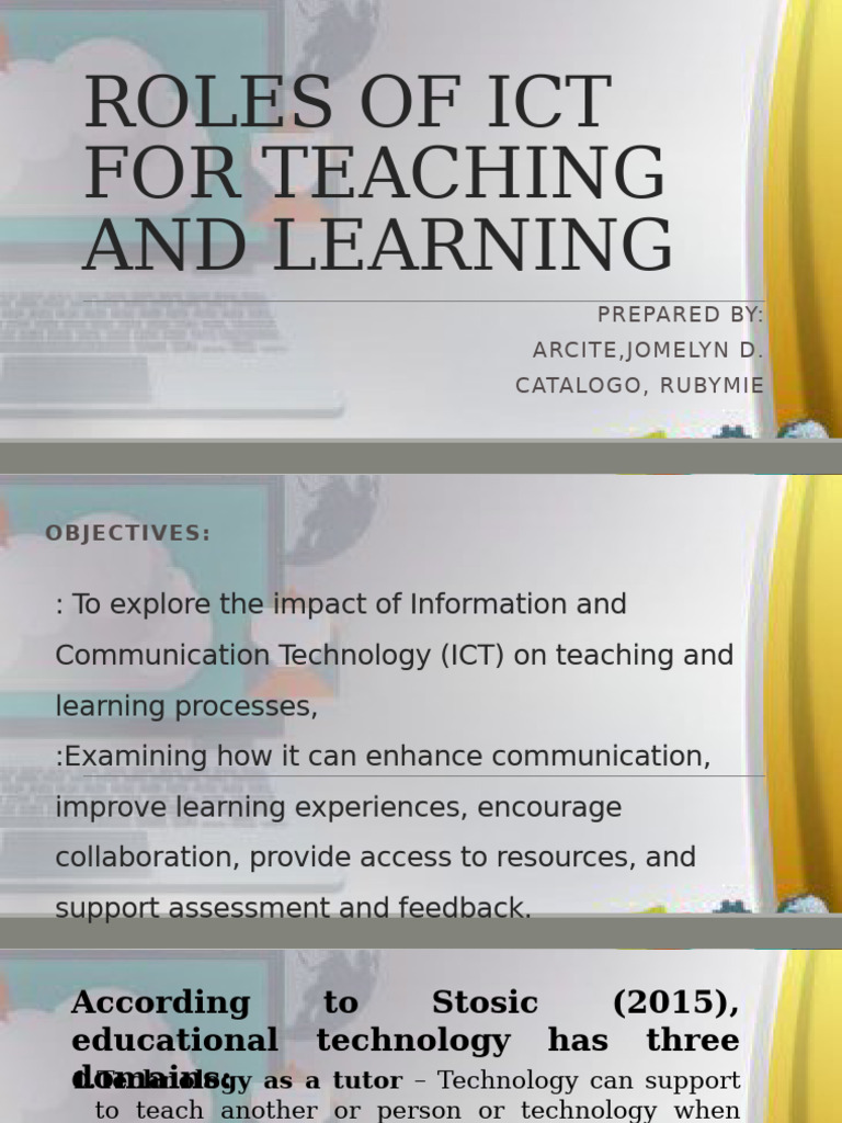 -ROLES-OF-ICT-FOR-TEACHING-AND-LEARNING (1) | PDF | Educational Technology | Critical Thinking