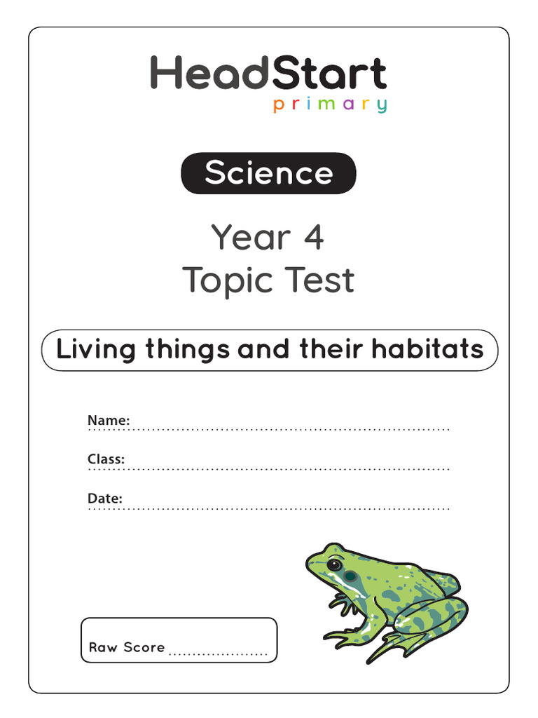 Y4 Science Topic Test-LIVING-THINGS-AND-THEIR-HABITATS-COLOUR | PDF ...