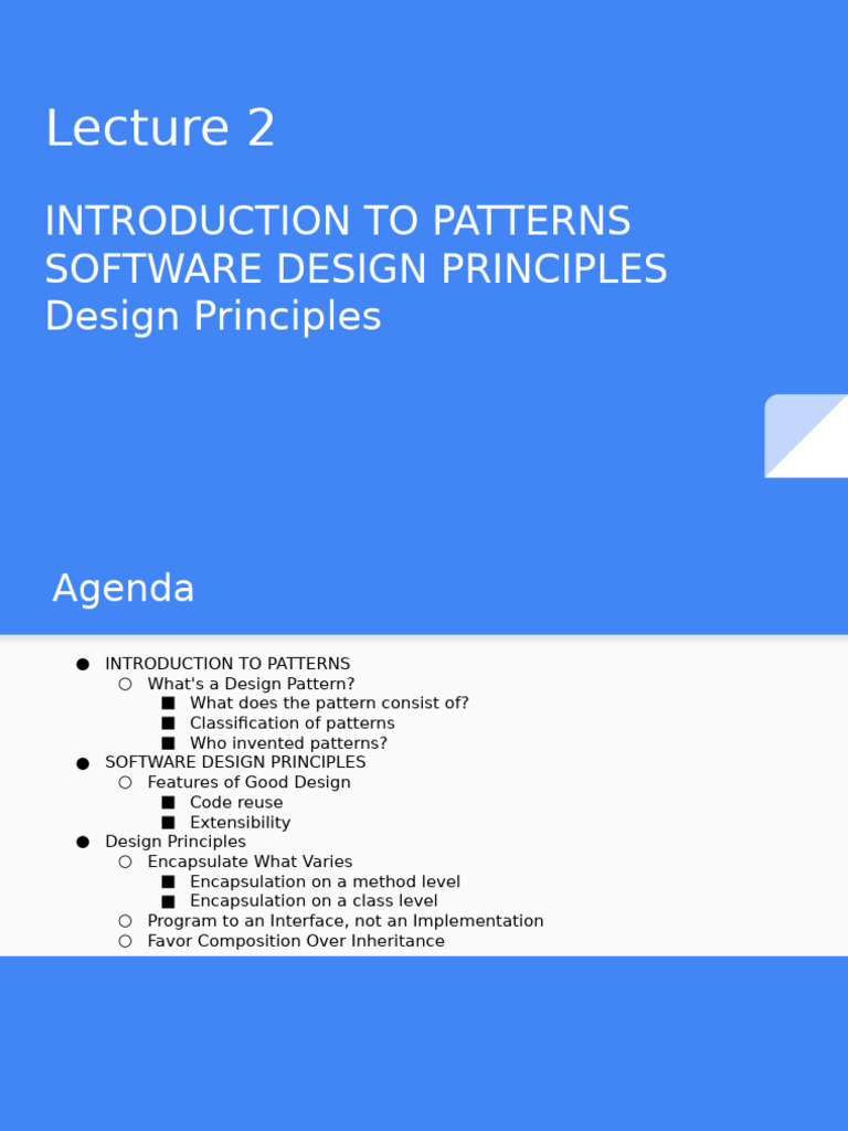 Lecture 2 - INTRODUCTION TO PATTERNS, SOFTWARE DESIGN PRINCIPLES | PDF ... Lecture 2 - INTRODUCTION TO PATTERNS, SOFTWARE DESIGN PRINCIPLES | PDF ...