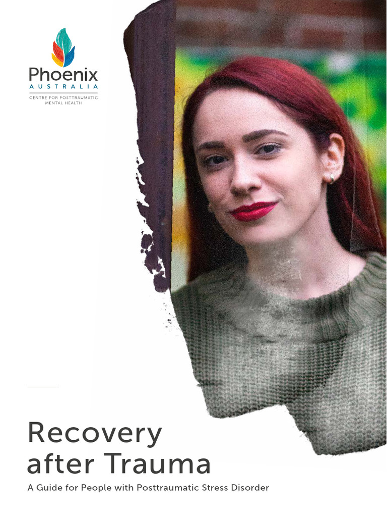 Recovery After Trauma - A Guide For People With Posttraumatic Stress ...