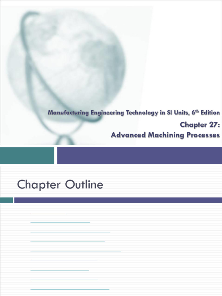 Advanced Machining Processes Overview | PDF | Machining | Grinding ...