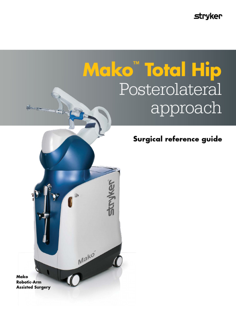 Mako Tha Posterolateral Approach Surgical Technique | PDF | Hip | Pelvis