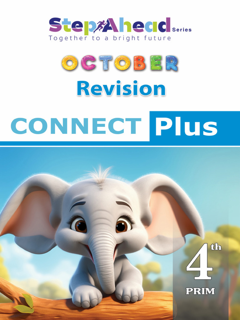 Step Ahead Connect 4 PLUS - October Revision | PDF | Reptile | Flowers
