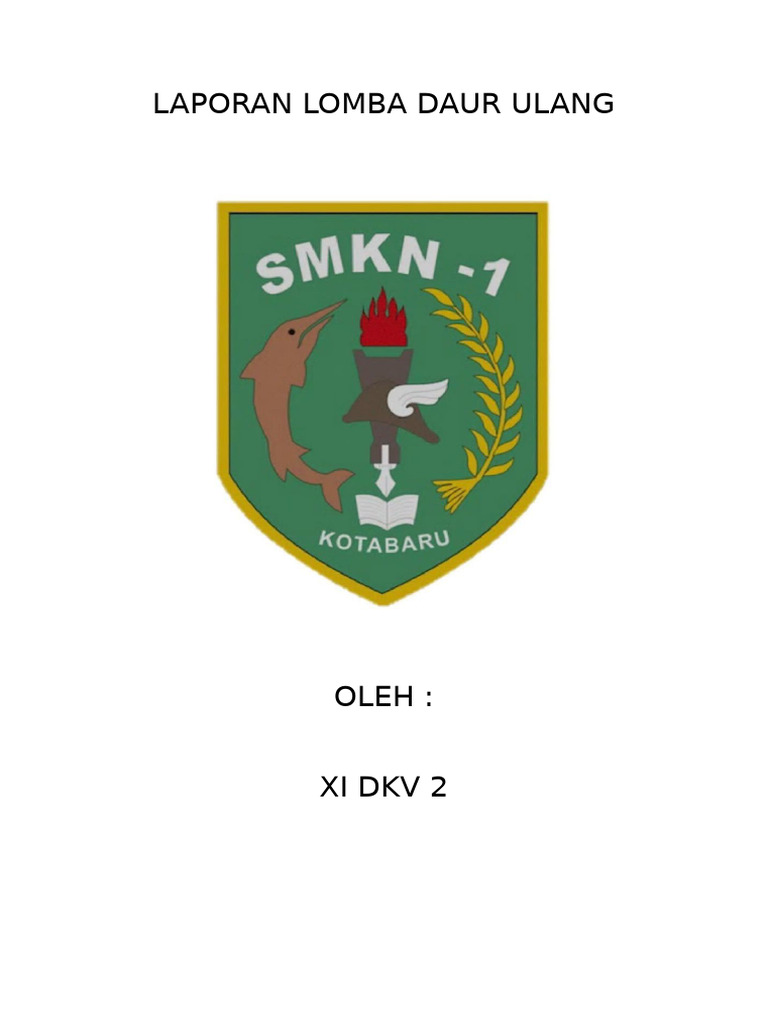 LAPORAN Daur Ulang Xi DKV 2 | PDF