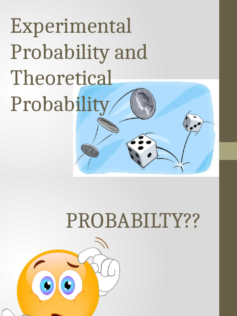 MATH8 Experimental Probability and Theoretical Probability | PDF