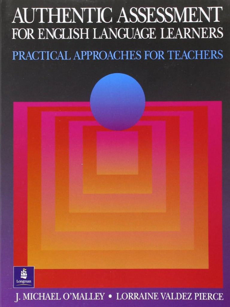 Authentic Assessment For English Language Learners - Practical ...