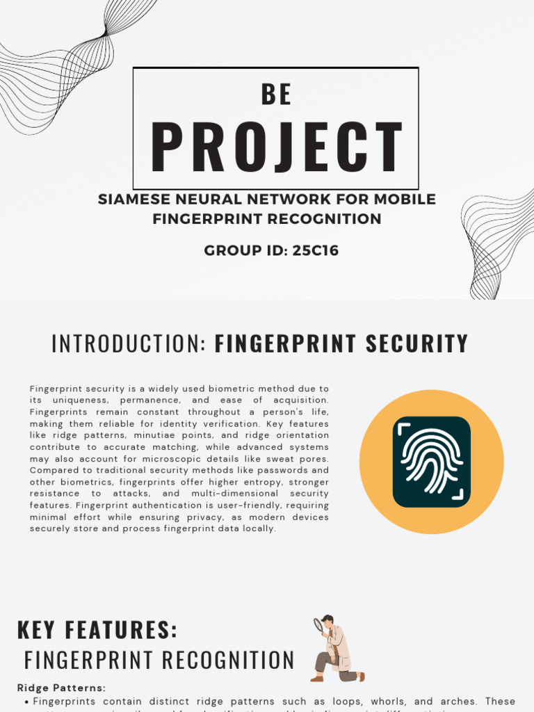 BE Project 25C16 | PDF | Fingerprint | Artificial Neural Network