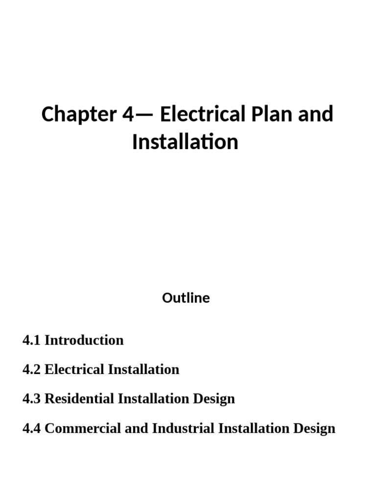 Chapter 4— Electrical Plan and Installation | PDF | Electrical Wiring | Electricity