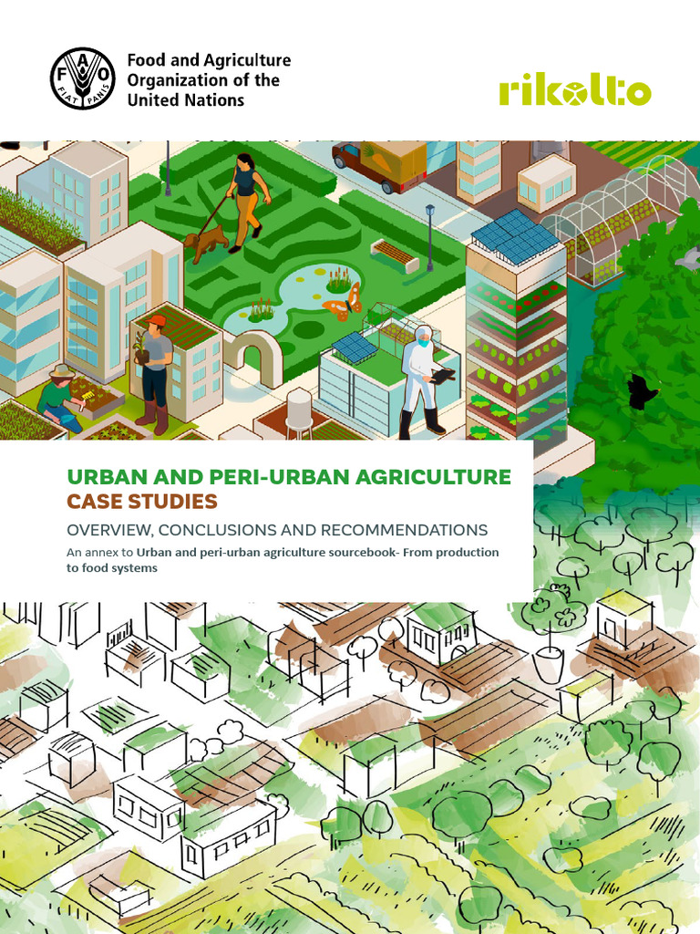 Urban and Peri-Urban Agriculture Case Studies. | PDF | Agriculture